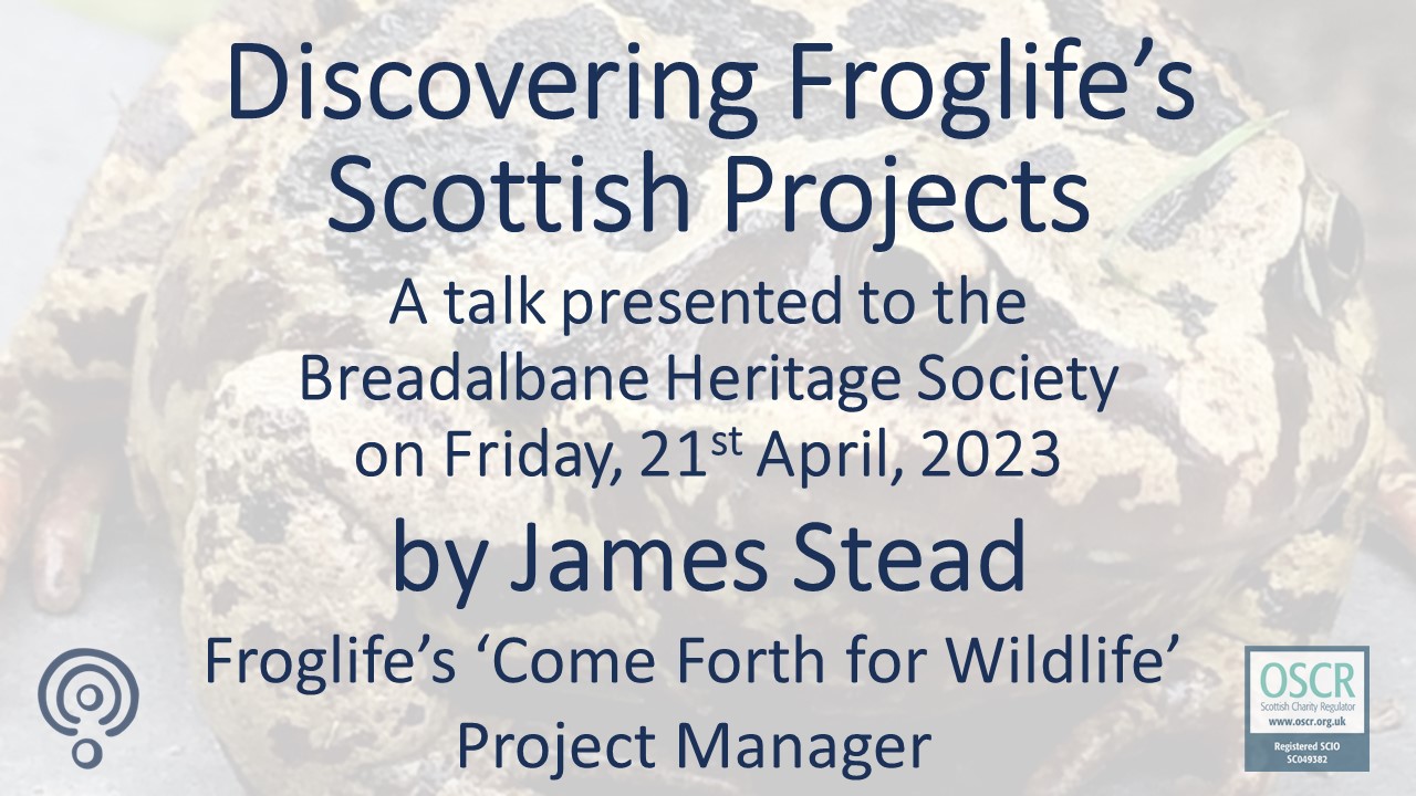 Froglife – Breadalbane Heritage Society